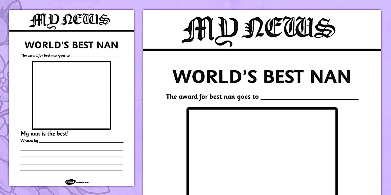 Worlds Best Nan Newspaper Writing Template - Twinkl