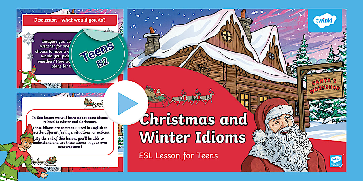 ESL Christmas and Winter Idioms (teacher made) - Twinkl
