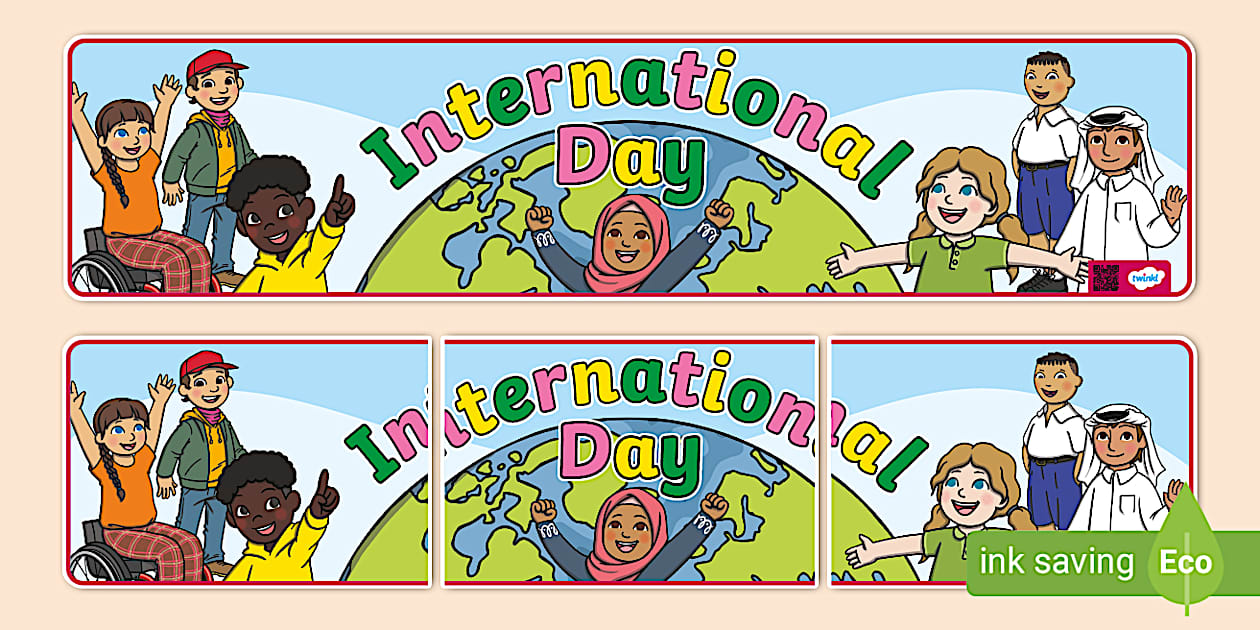 International Day Display Banner (Teacher-Made) - Twinkl