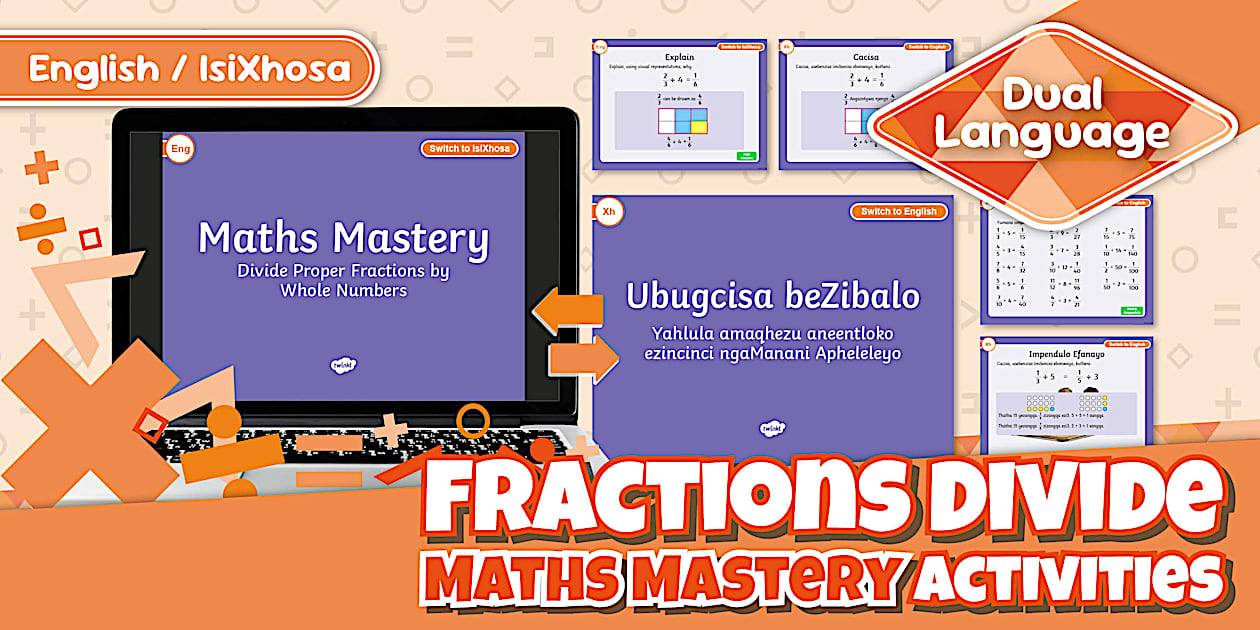 Grade 4 Maths - Term 3 - Year 6 Fractions Divide Maths Mastery Activities: