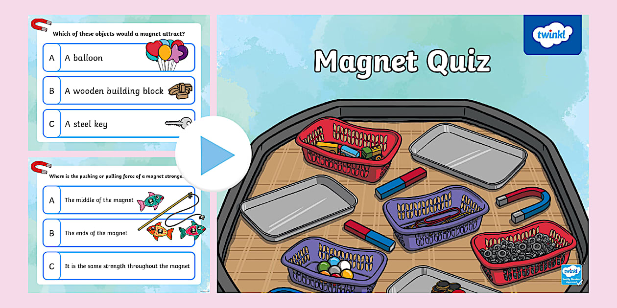 Magnets PowerPoint Quiz (teacher made) - Twinkl