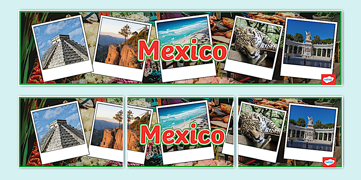 Mexico Photo Display Banner - KS2 (Teacher-Made) - Twinkl