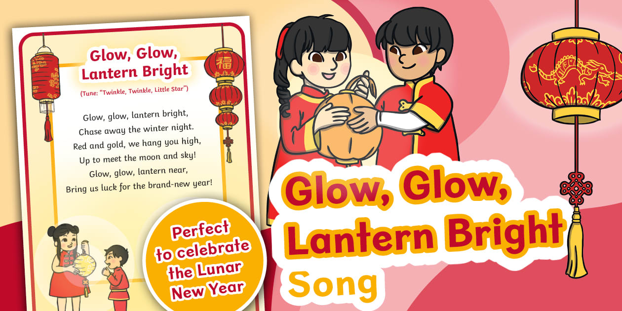 Glow, Glow, Lantern Bright Song