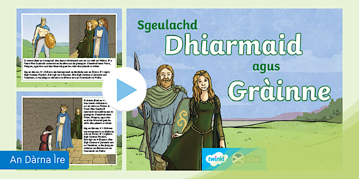 Sgeulachd Dhiarmaid agus Gràinne - PowerPoint - Twinkl
