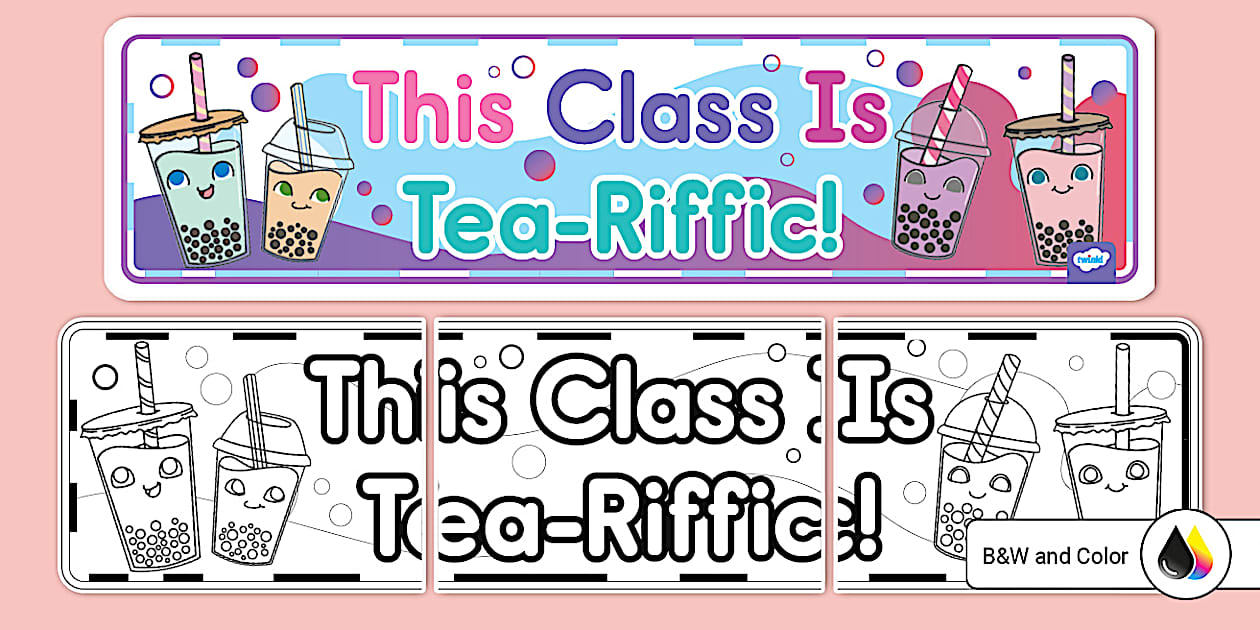 This Class is Tea-Riffic! Cute Boba Tea Theme Banner