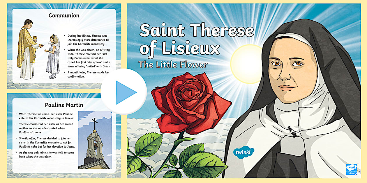Saint Therese of Lisieux PowerPoint (Teacher-Made) - Twinkl