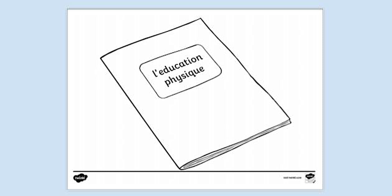 Exercise Book l'Education Physique Colouring | Colouring Sheets