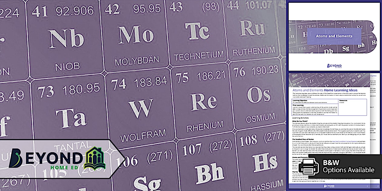 KS3 Atoms & the Periodic: Atoms and Elements (Home Learning)