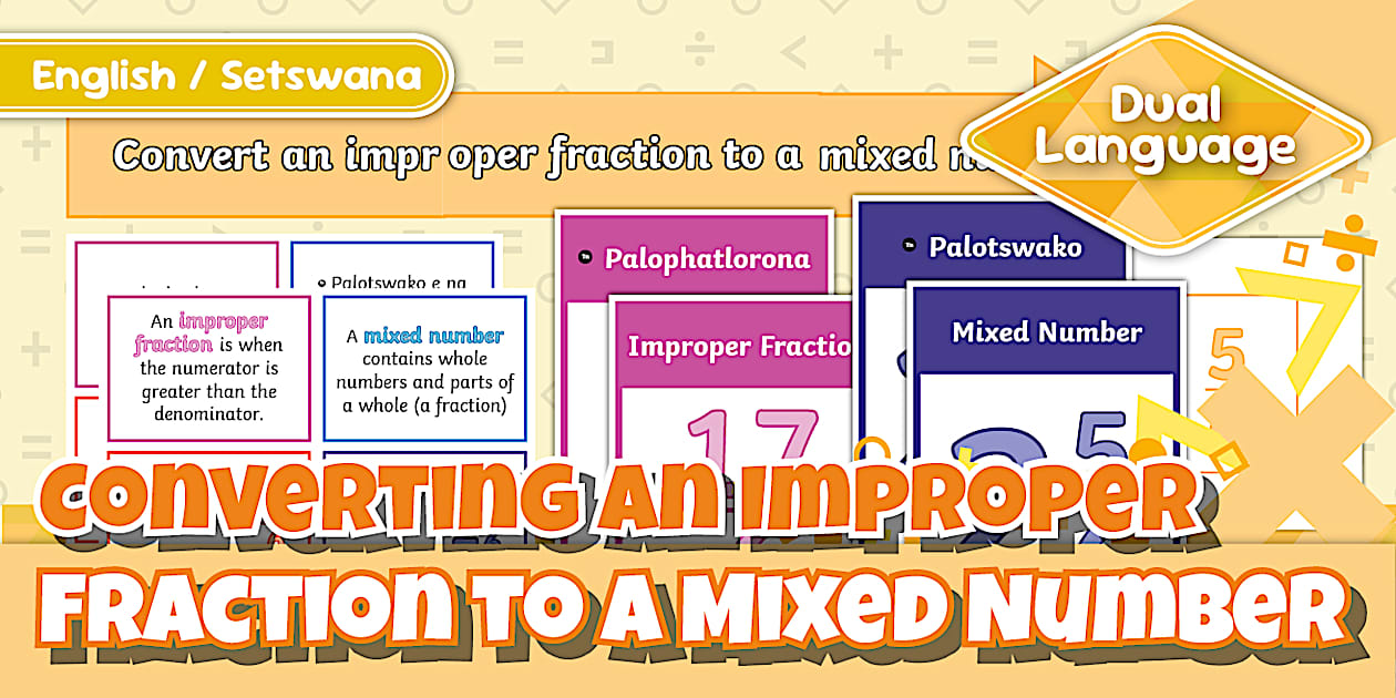 Converting an Improper Fraction to a Mixed Number Display Pack Setswana/