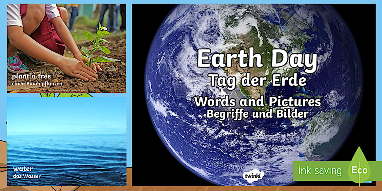 Earth Day 2018 Words and Pictures PowerPoint English/German