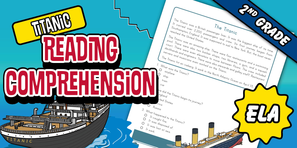 Second Grade The Titanic Reading Passage Comprehension Worksheet