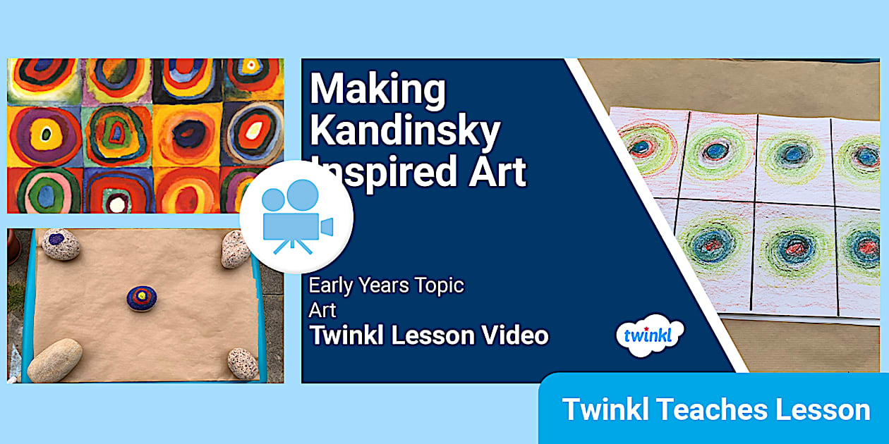 Kandinsky Inspired Art Video Lesson | EYFS Outdoor Learning