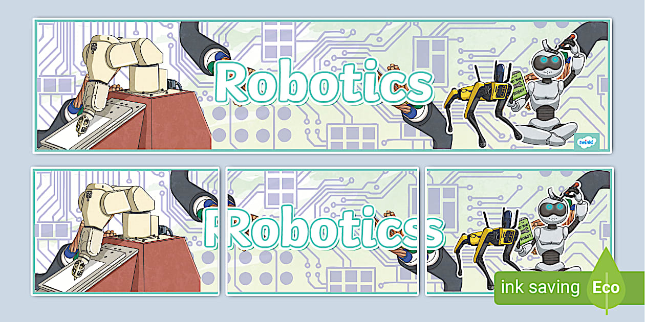 Robotics Display Banner (teacher made) - Twinkl