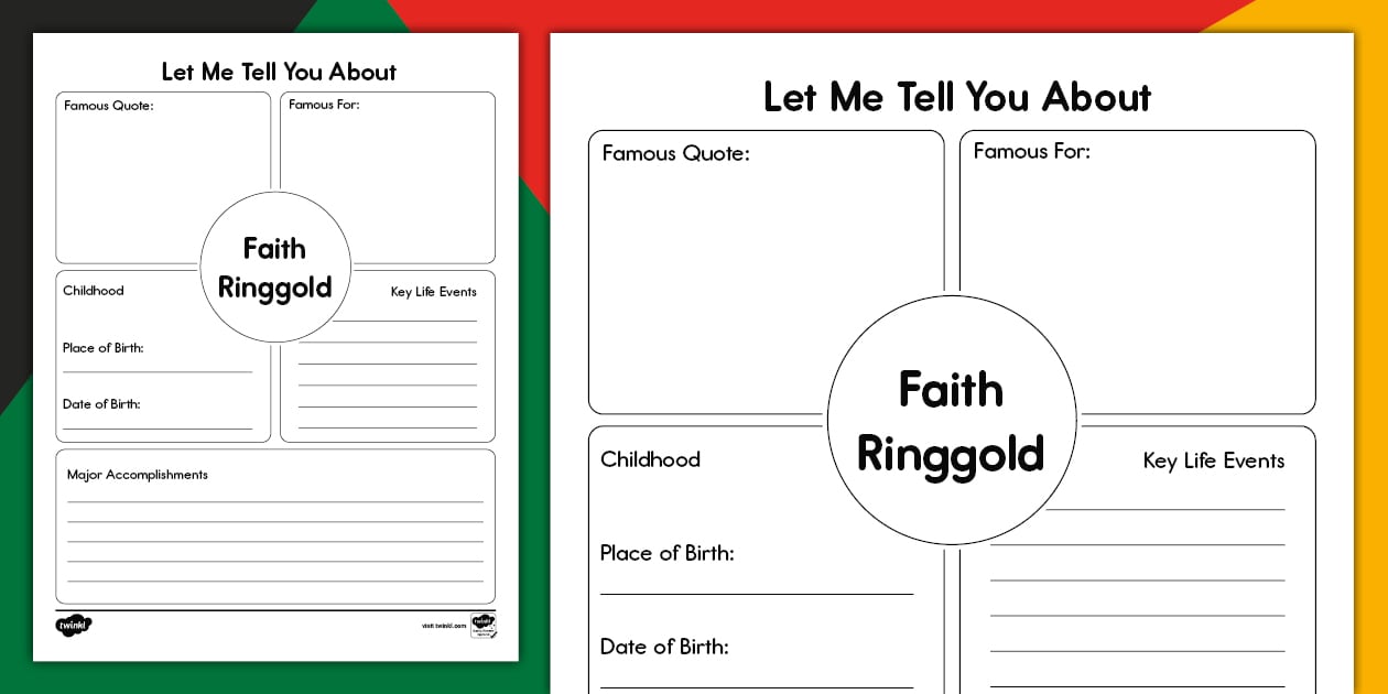 Let Me Tell You About Faith Ringgold Biography Worksheet