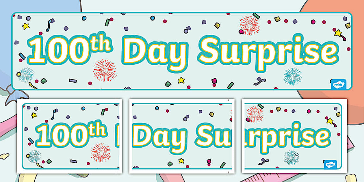 100th Day Surprise – Story Banner (Teacher-Made) - Twinkl