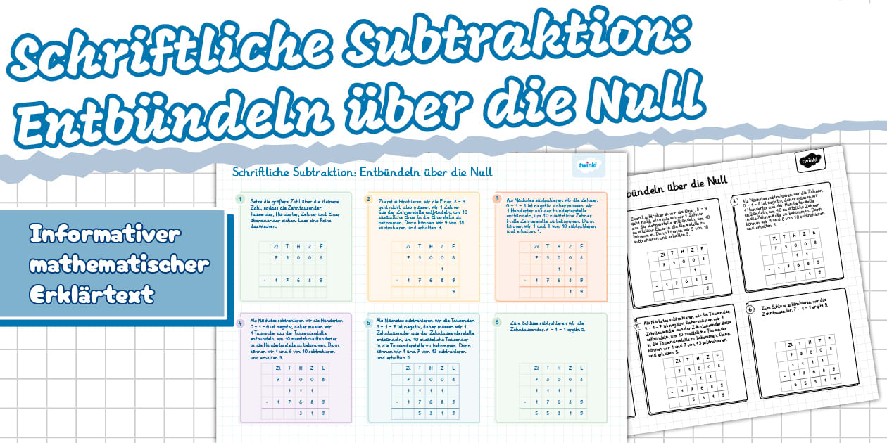 Schriftliche Subtraktion: Entbündeln über die Null