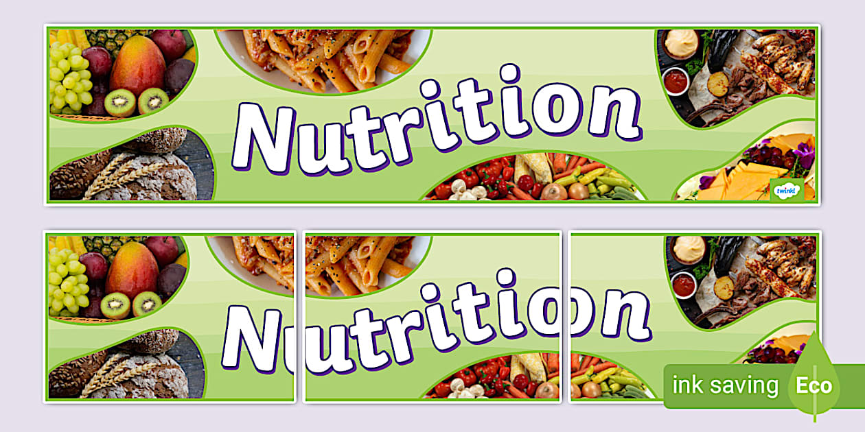 Nutrition Photo Display Banner (Teacher-Made) - Twinkl