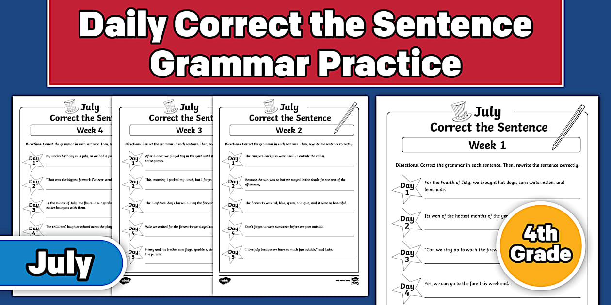 Fourth July Daily Correct the Sentence Grammar Practice