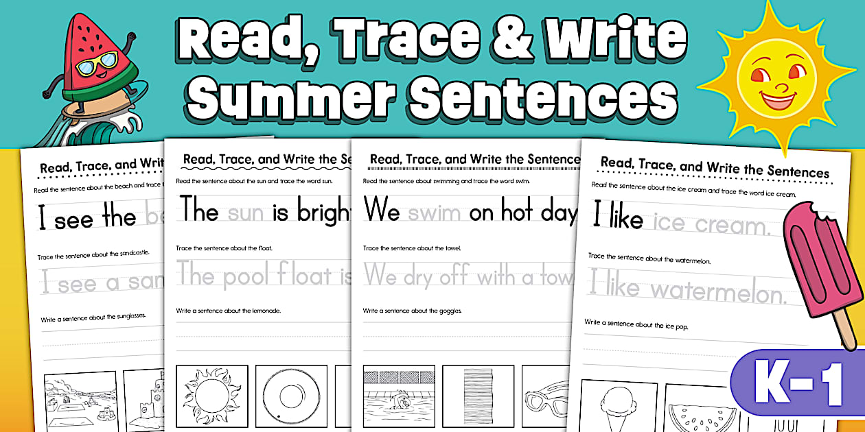 Read, Trace, and Write Summer Sentences Worksheets