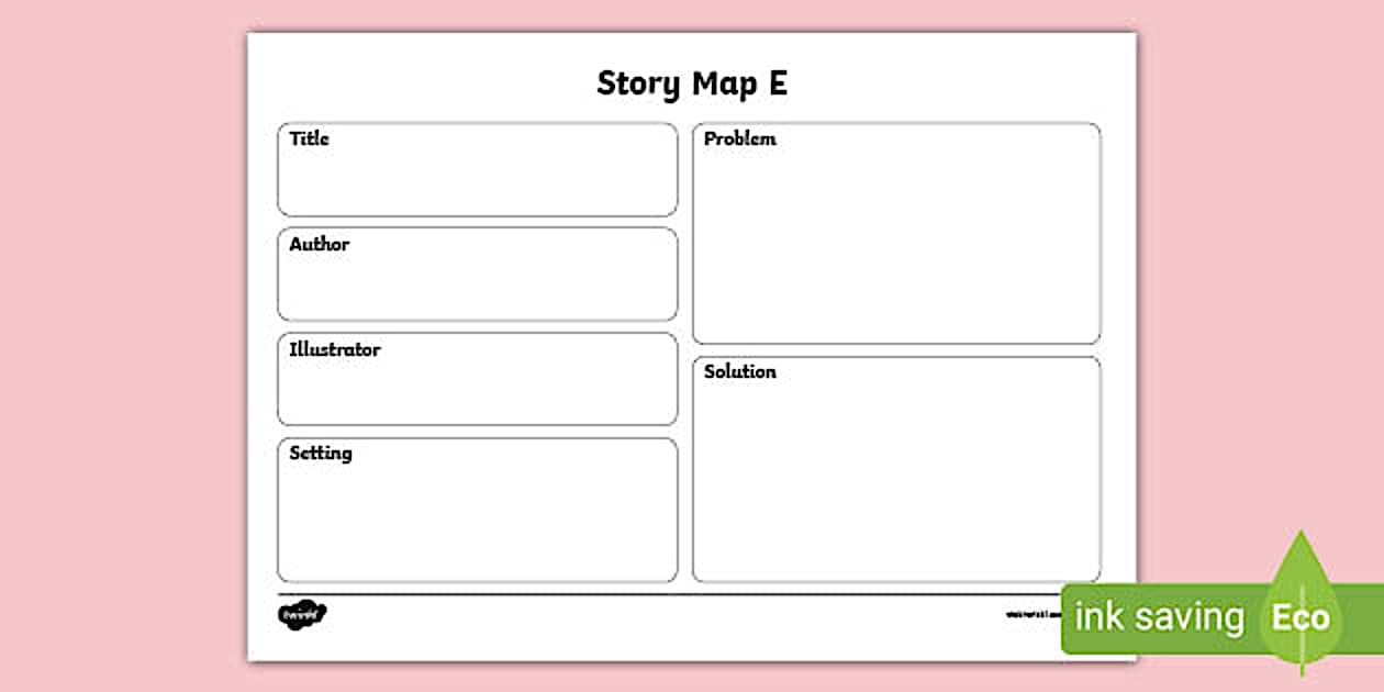 Story Map E Worksheet (teacher made) - Twinkl