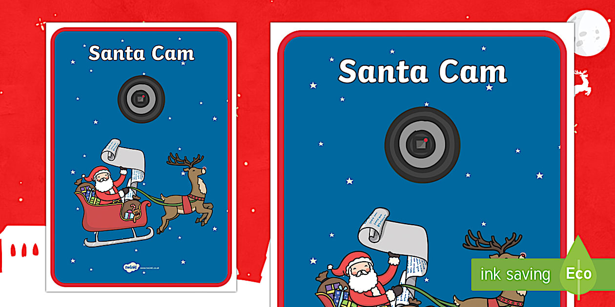 Santa Cam Display Poster (teacher made) - Twinkl