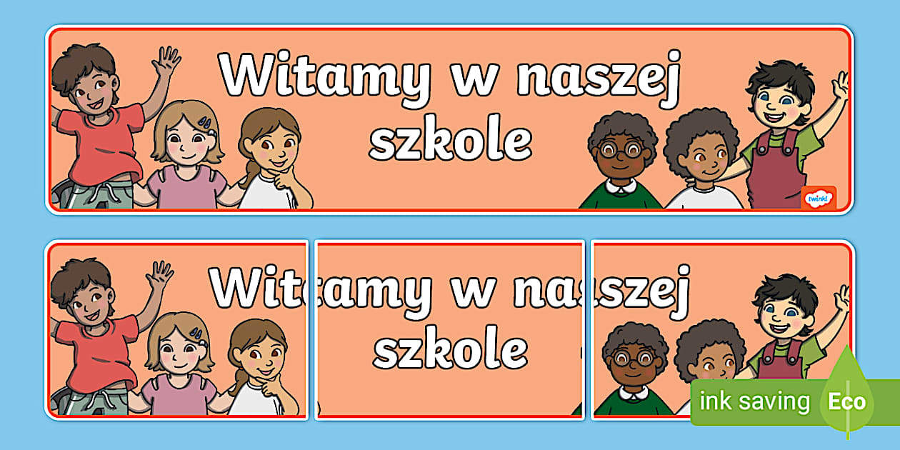 Welcome To Our School Display Banner Polish - Twinkl