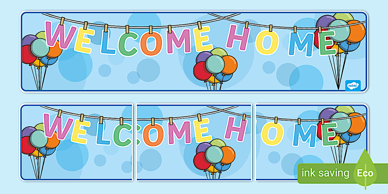 Welcome Home Banner (teacher made) - Twinkl