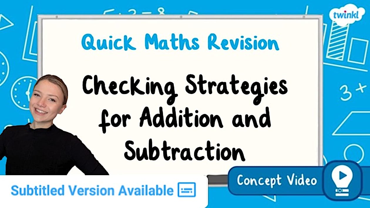 👉 Checking Strategies for Addition and Subtraction | KS2 Maths Concept ...