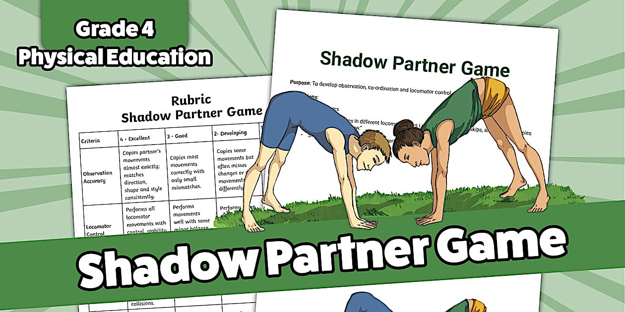 Gr 4 PE– Shadow Partner Game - Instruction Sheet