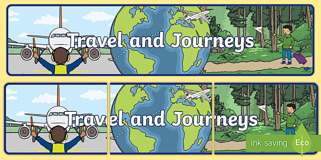 Travel and Journeys Display Banner (teacher made) - Twinkl
