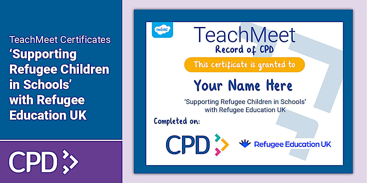 TeachMeet Certificate - Supporting Refugee Children in Schools with Refugee