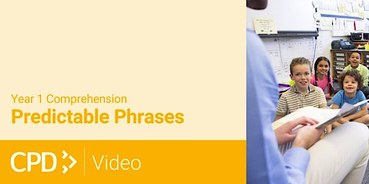 How to Teach Comprehension in Year 1 Predictable Phrases CPD Video