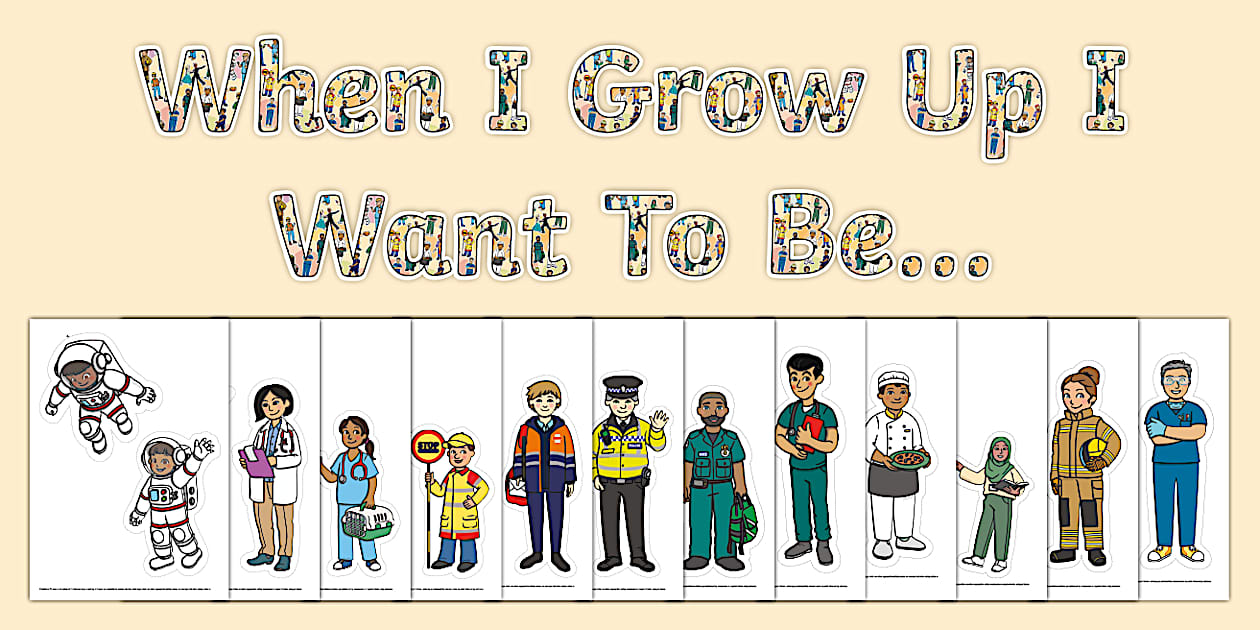 When I Grow Up I Want to Be Display Pack (teacher made)