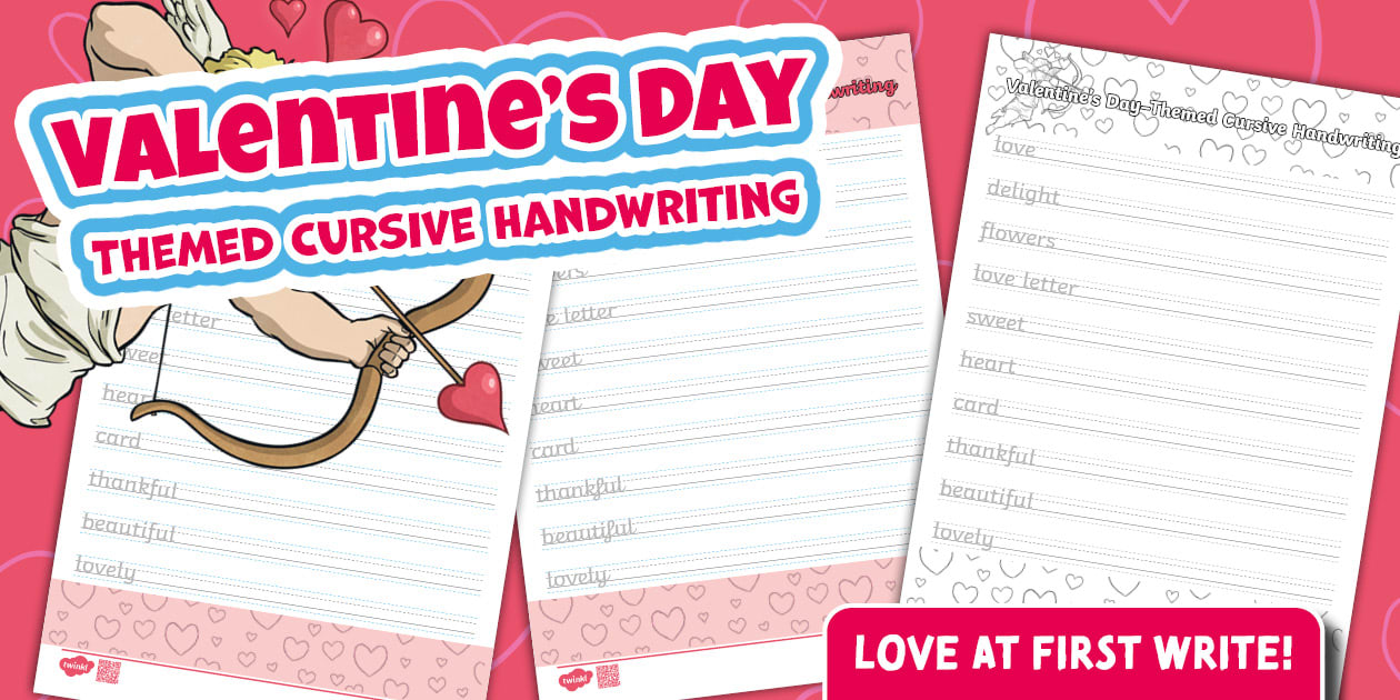 * NEW * Valentine's Day–Themed Cursive Handwriting Worksheet