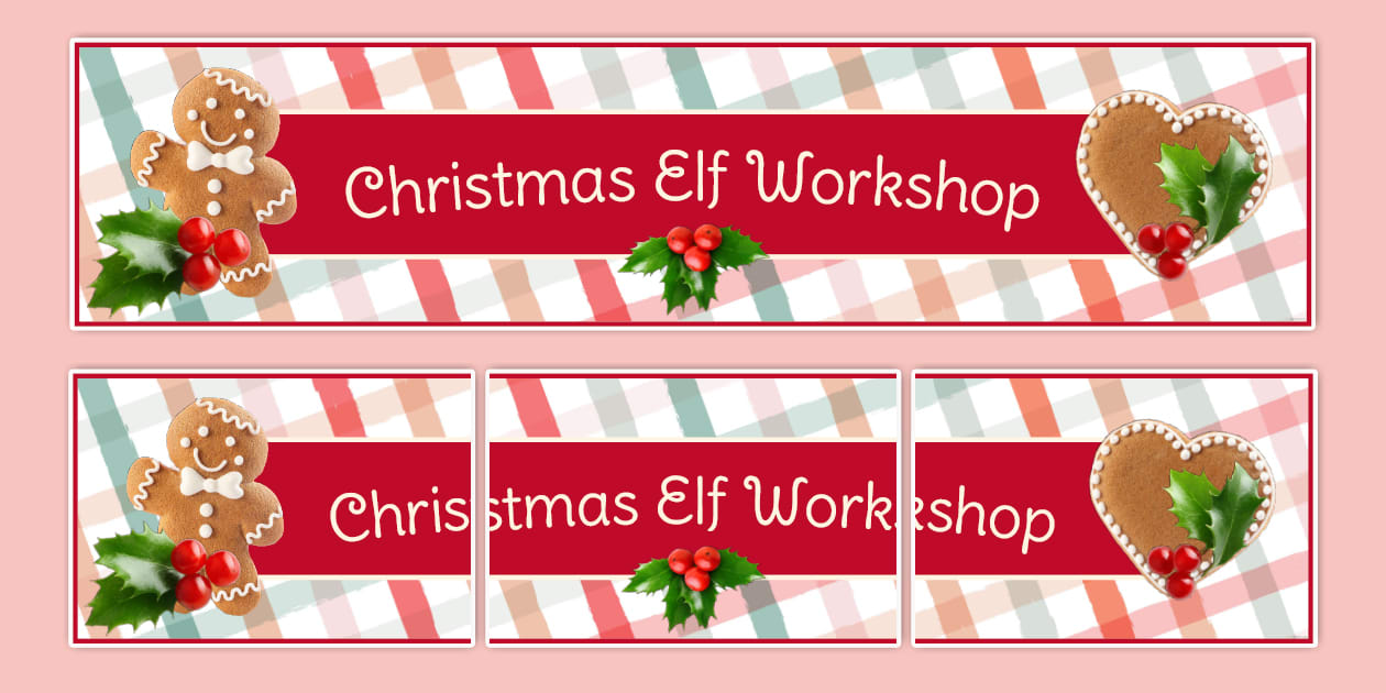 Gingerbread Christmas Themed Elf Workshop Display Banner