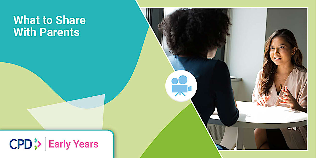 What to share with parents | Parents | EYFS | CPD | Twinkl