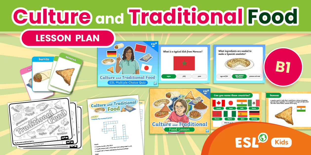ESL Culture and Traditional Food Lesson Plan [Kids, B1]