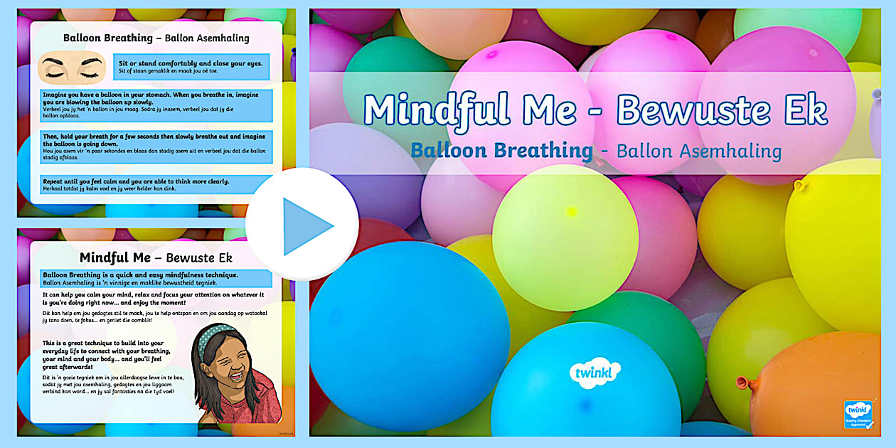 Mindful Me: Balloon Breathing PowerPoint English/Afrikaans