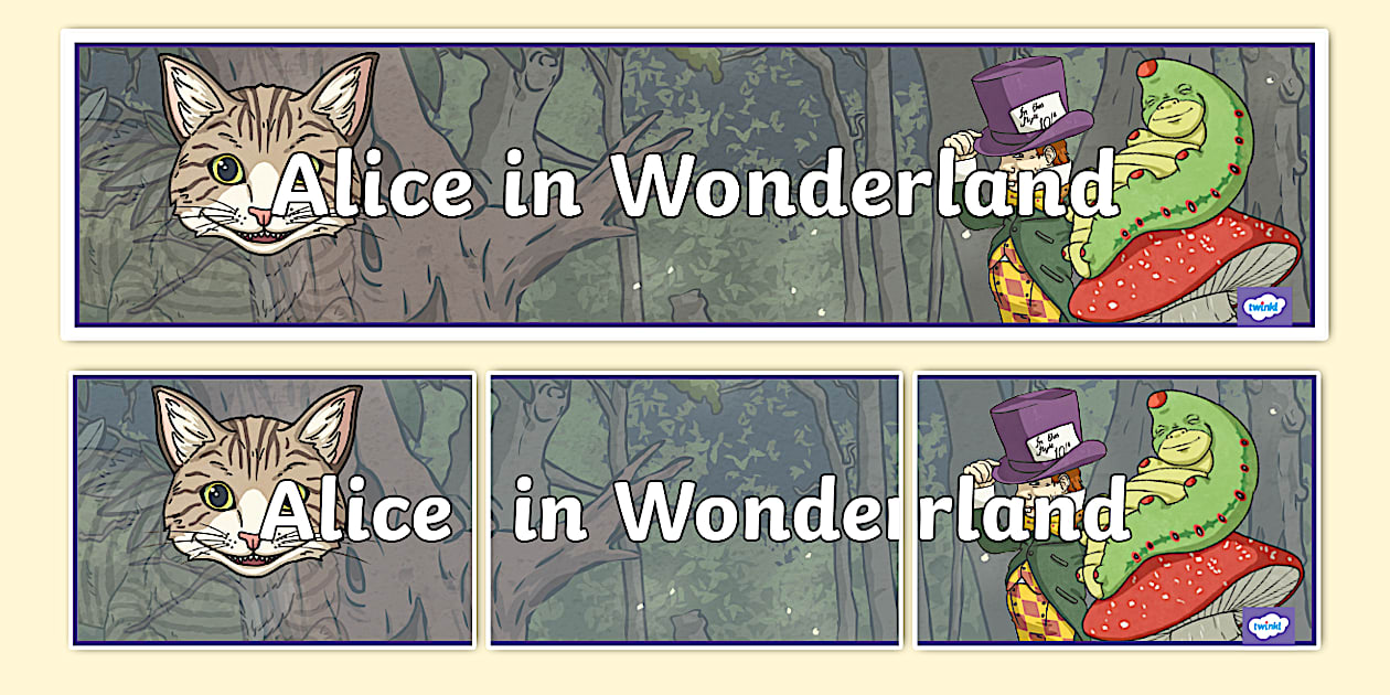 KS2 Alice in Wonderland Display Banner - Twinkl