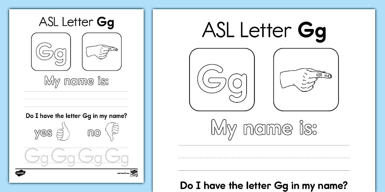 ASL Letter Gg Worksheet (Teacher-Made) - Twinkl