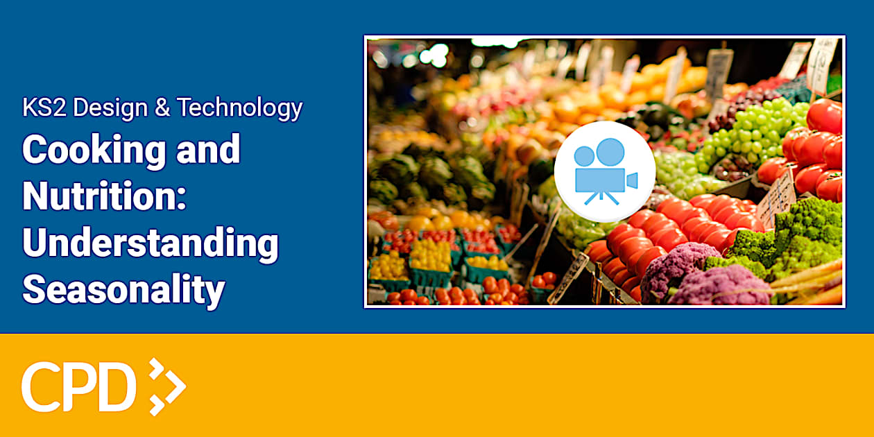 Teaching Seasonality in Design and Technology in Key Stage 2?