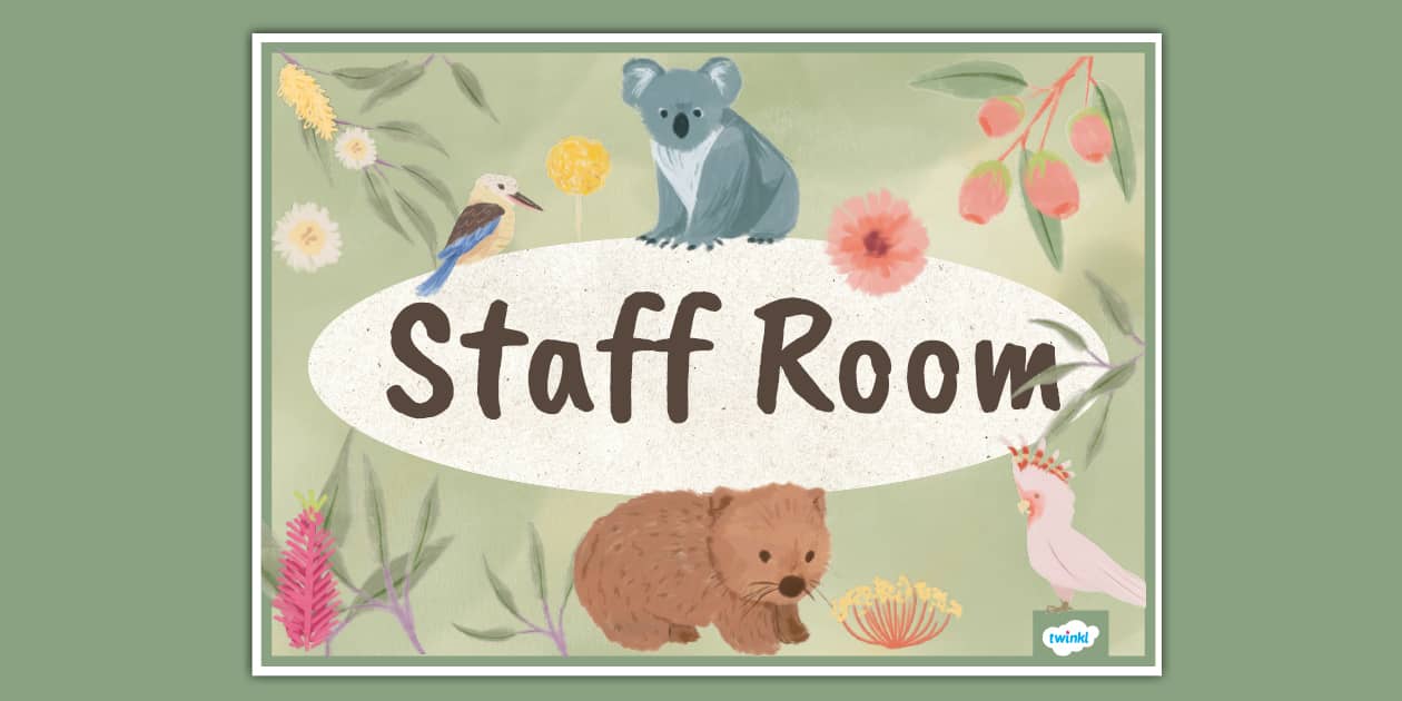 Home Among the Gum Trees Themed Staff Room Display Poster