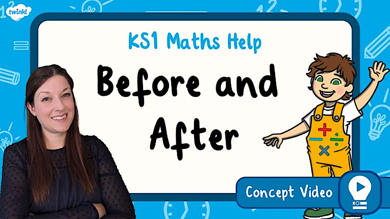 👉 Before and After (Time) | KS1 Maths Concept Video