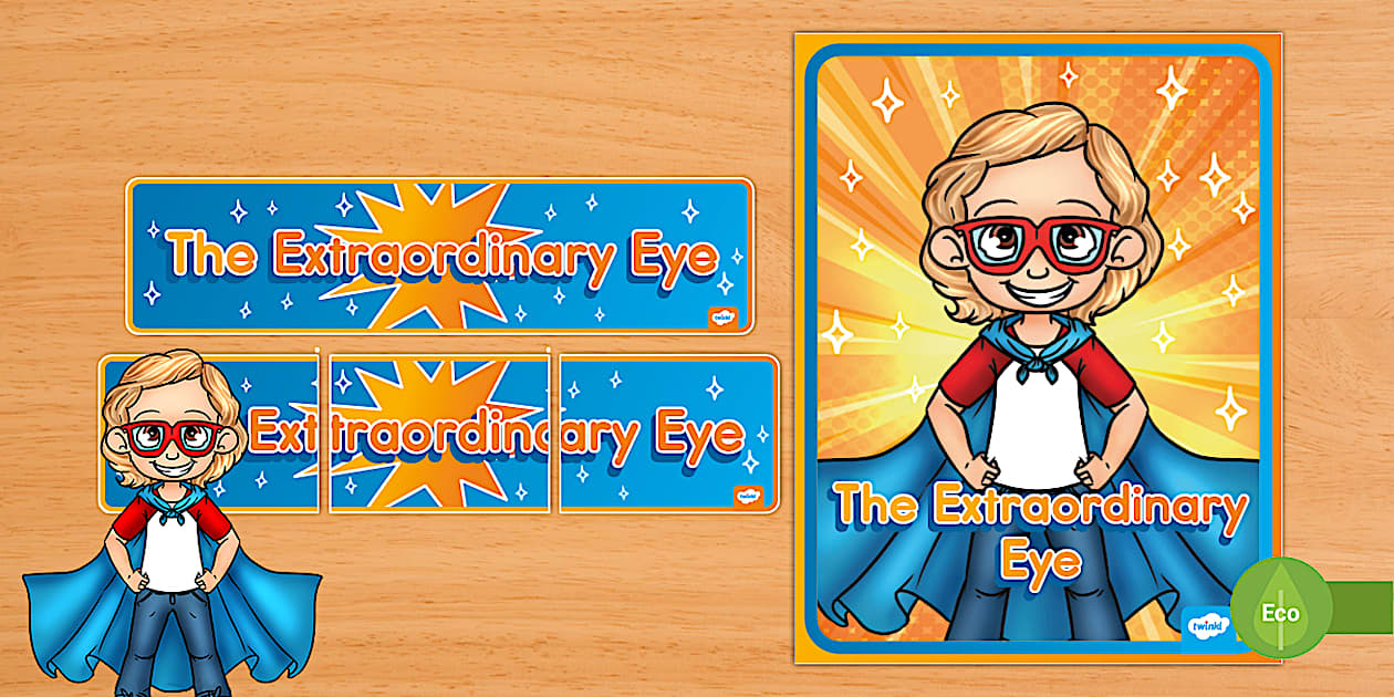 The Extraordinary Eye Bulletin Board Display Pack - Twinkl