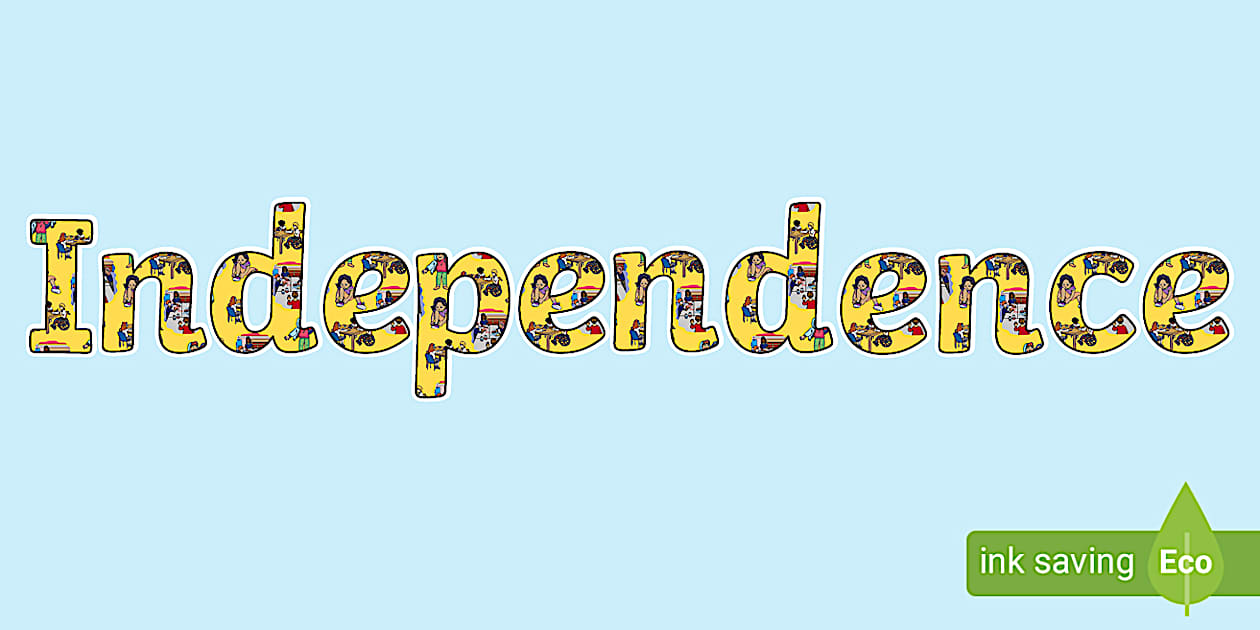 Independence Display Lettering - Twinkl - KS1 (teacher made)