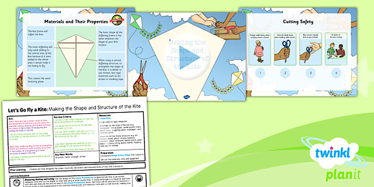D&T: Let's Go Fly a Kite: Making the Shape and Structure LKS2 Lesson Pack 5