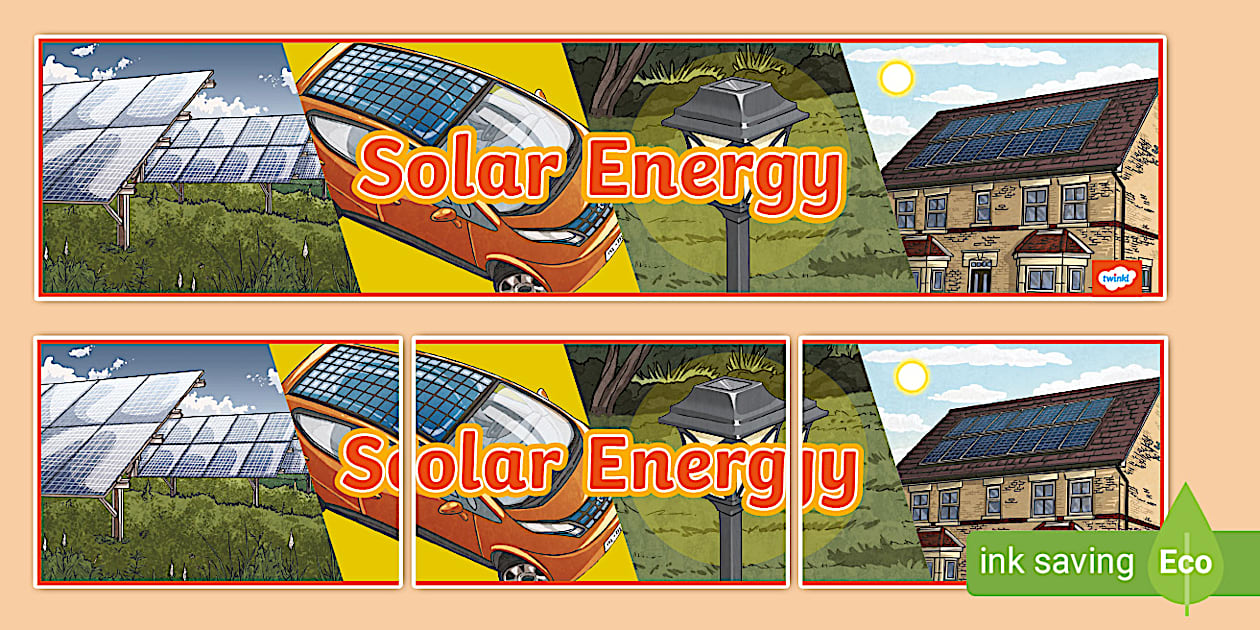 Solar Energy Display Banner (teacher made) - Twinkl