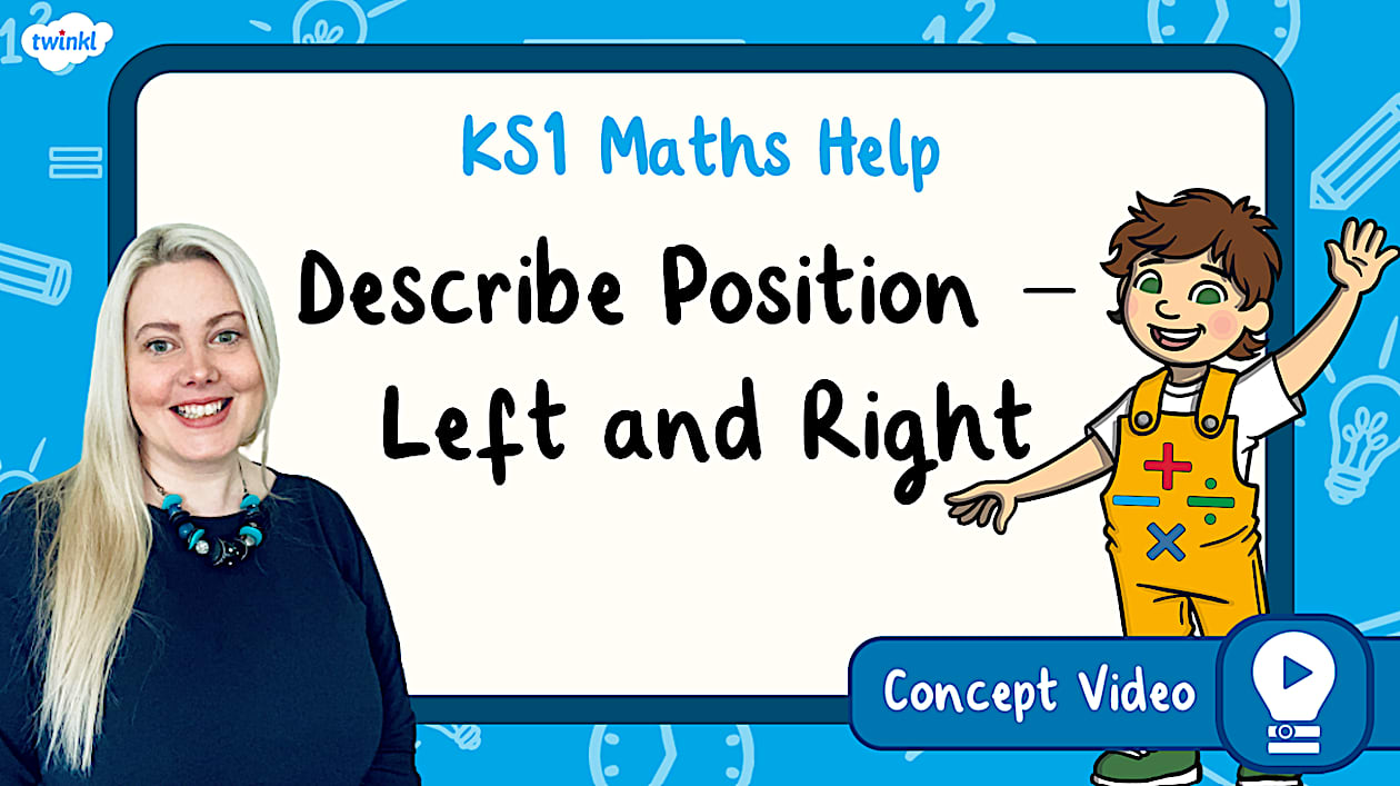 👉 Describe Position - Left and Right (Position and Direction) | KS1 Maths