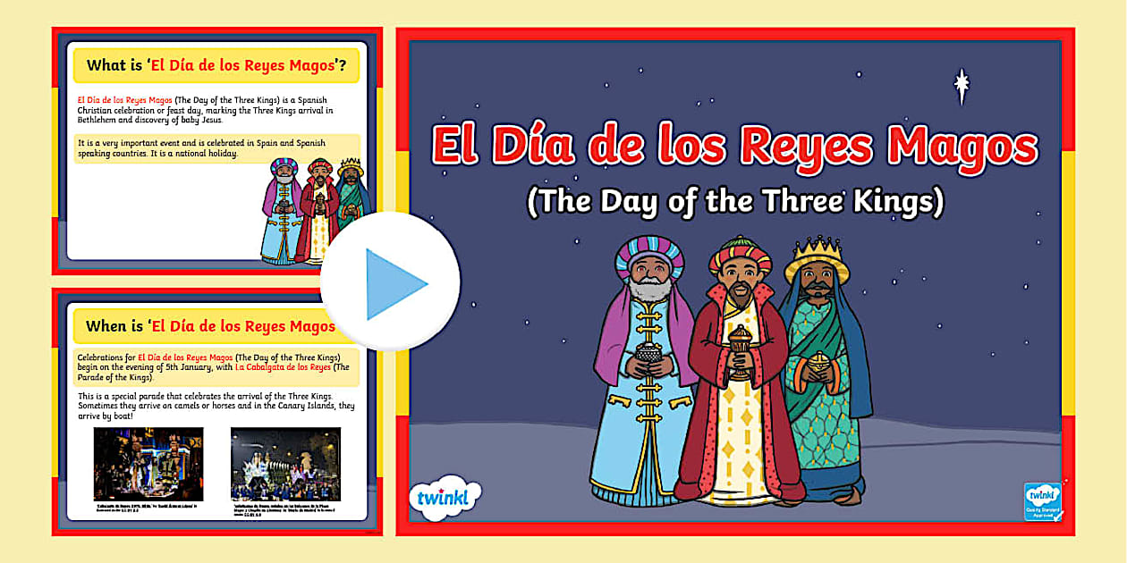 El Día de los Reyes Magos PowerPoint (teacher made)