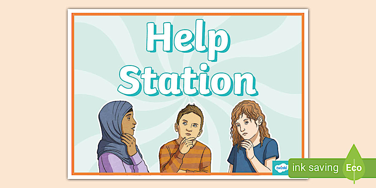 Help Station Display Poster - Twinkl